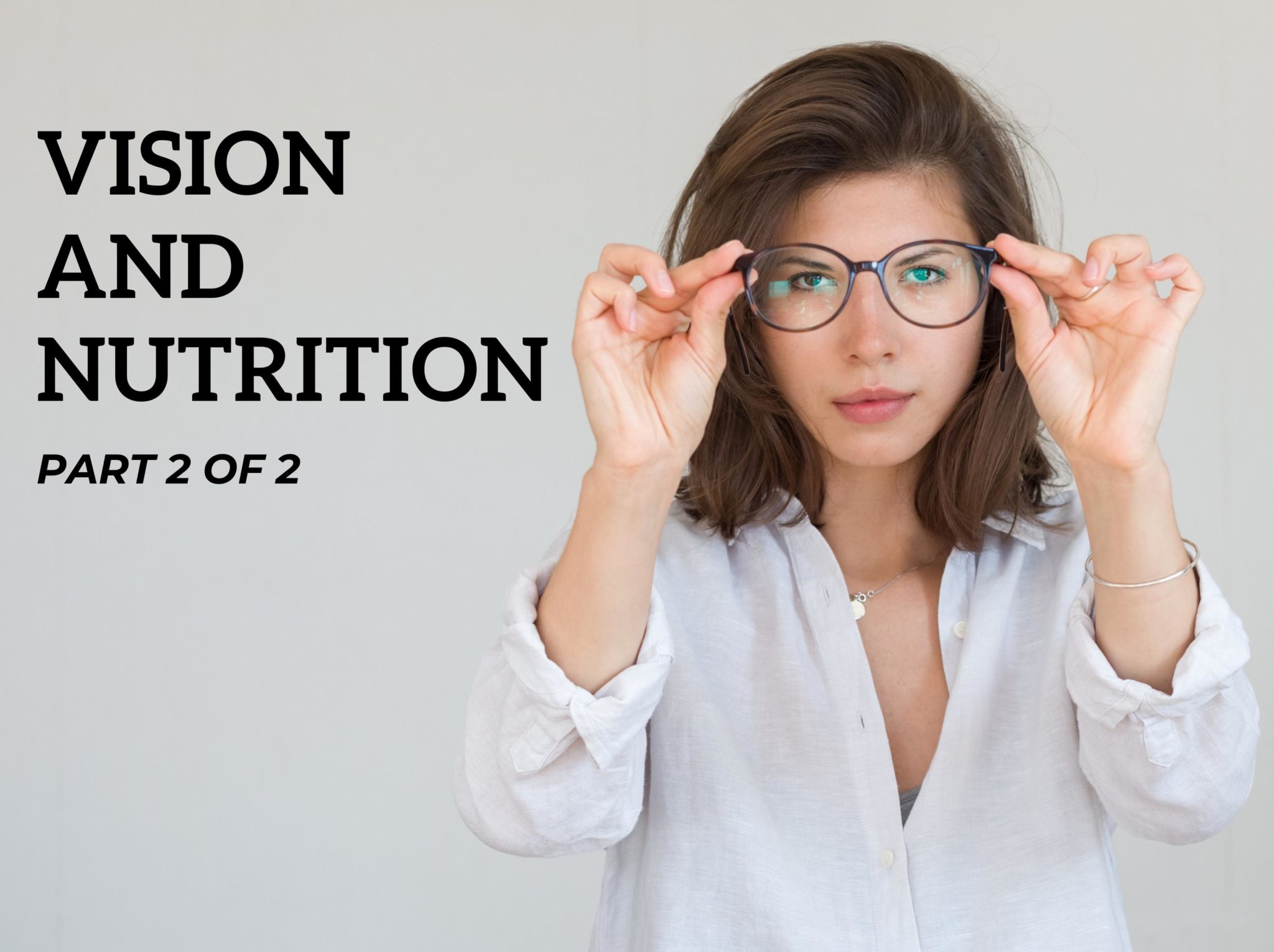 Weekly Dietitian Tip: Nutrition and Your Vision Part 2 - Carle